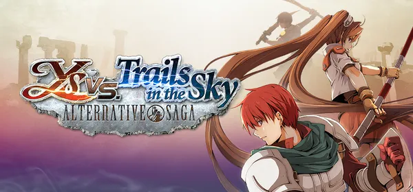 Ys vs. Trails in the Sky: Alternative Saga / refint/games